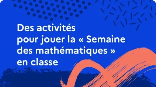 Des activités pour jouer la « Semaine des mathématiques » en classe - M ...